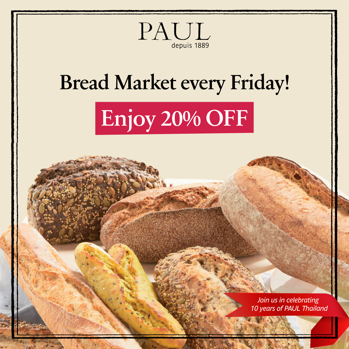 Celebrate PAUL 10th anniversary with our Special promotions! - paulthailand