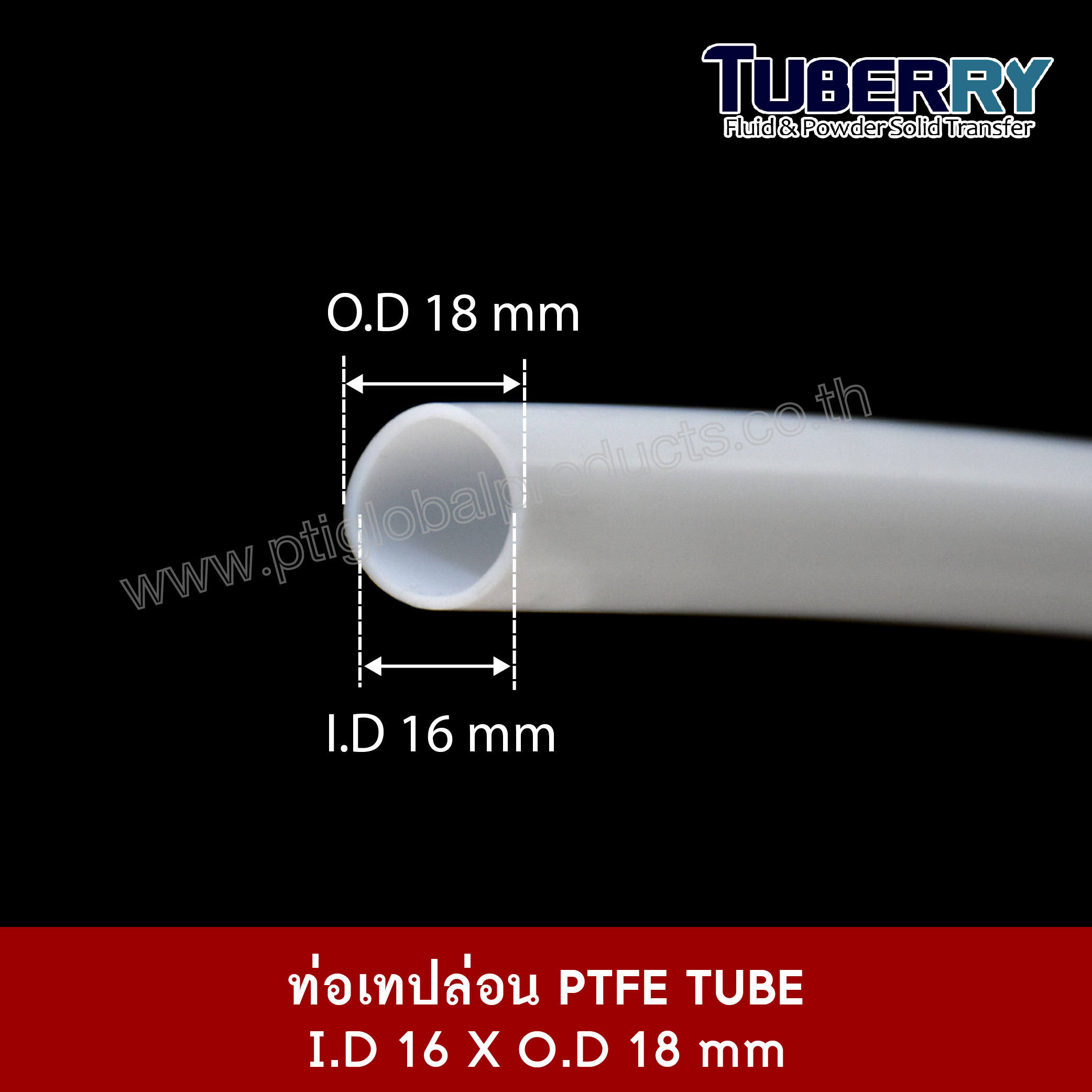 PTFE TUBE ( VIRGIN PTFE) SIZE : I.D 16 X O.D 18 mm Tel: 022577145 LINE ...