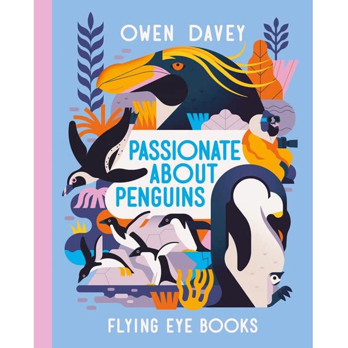 (Eng) Passionate About Penguins (Hardcover) / Owen Davey / Flying Eye ...