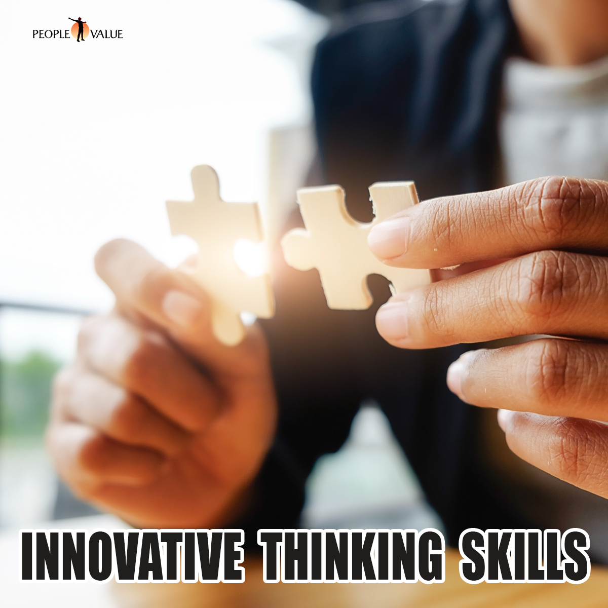 Innovative Thinking Skills - peoplevalue