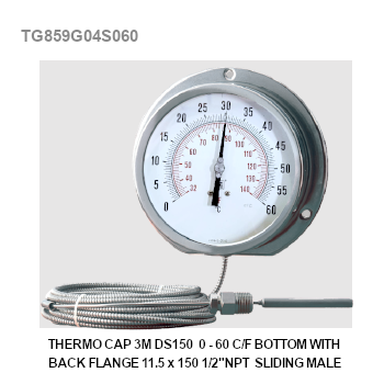 THERMO CAP 3M DS100 0-60 C/F BOTTOM WITH BACK FLANGED 11.5x150 1/2" NPT ...