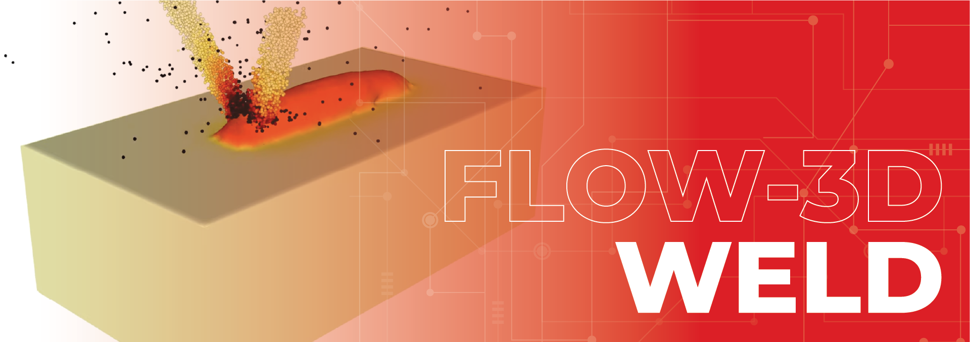 Flow-3D Weld | วิเคราะห์ และจำลองการเชื่อมด้วยเลเซอร์ - dtathai