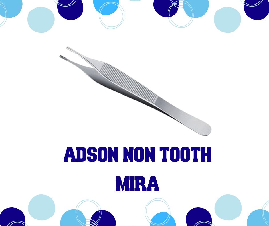 Adson Non tooth 4"x 3/4" ยี่ห้อ MIRA - nthailand