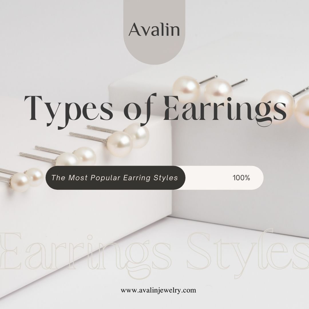 The Most Popular Earring Styles - Avalin Jewelry - avalinjewelry