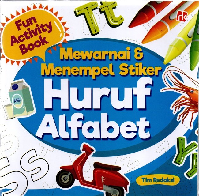 FUN ACTIVITY BOOK : MEWARNAI & MENEMPEL STIKER HURUF ALFABET ...
