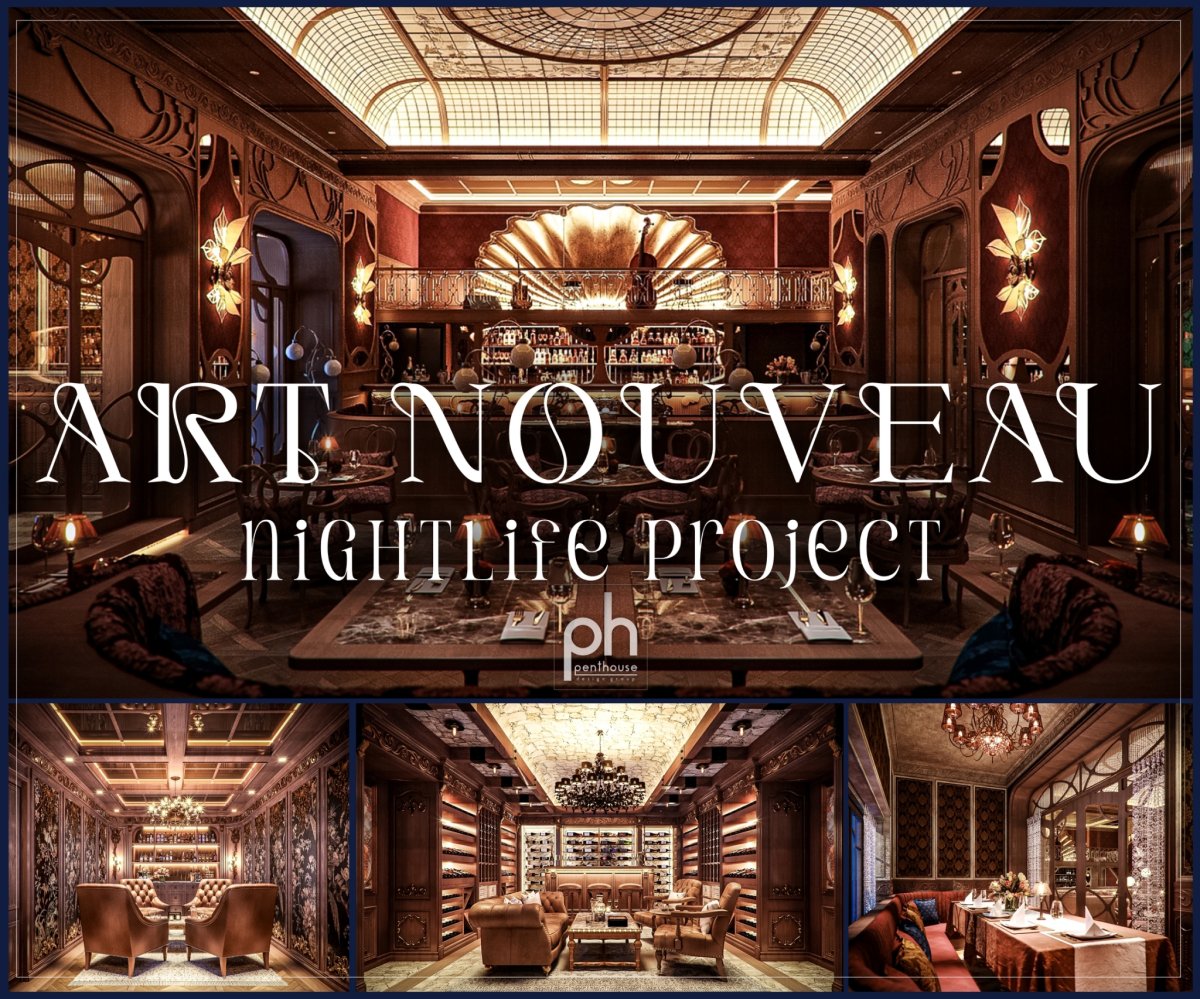 ART NOUVEAU | nightlife project