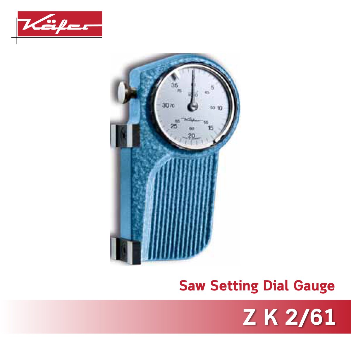 Saw Setting Dial Gauge Z K 2/61