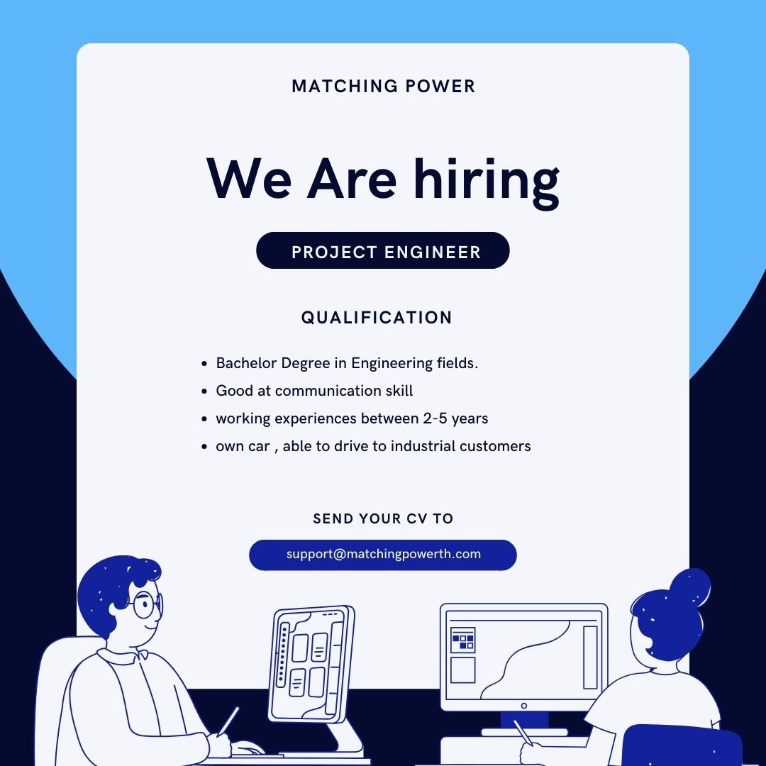 We are hiring " Project Engineer