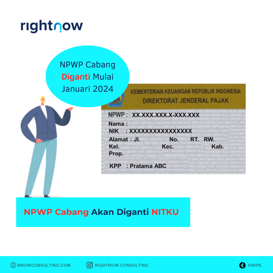 NPWP Cabang Akan Diganti Menjadi NITKU Mulai 2024