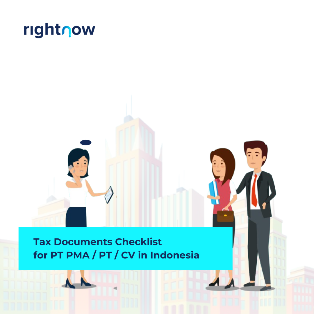 Tax Documents Checklist for PT PMA / PT / CV in Indonesia
