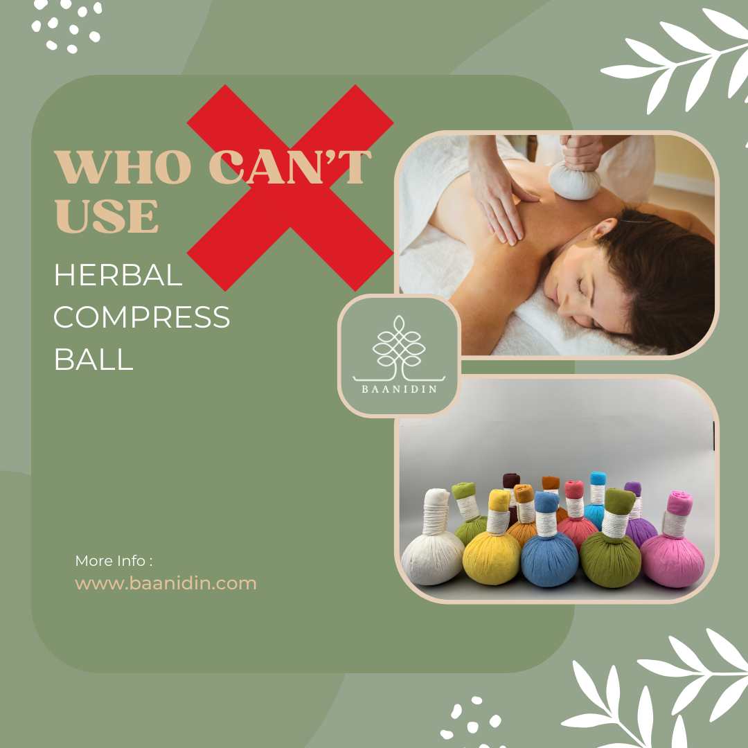 who cannot use herbal compress ball - baanidin