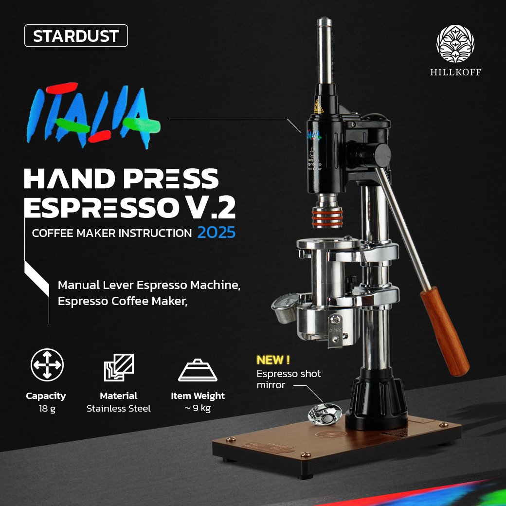 2025 เครื่องสกัดกาแฟ Stardust Coffee Maker IT-CM-ML16 V.2 Hand Pressure