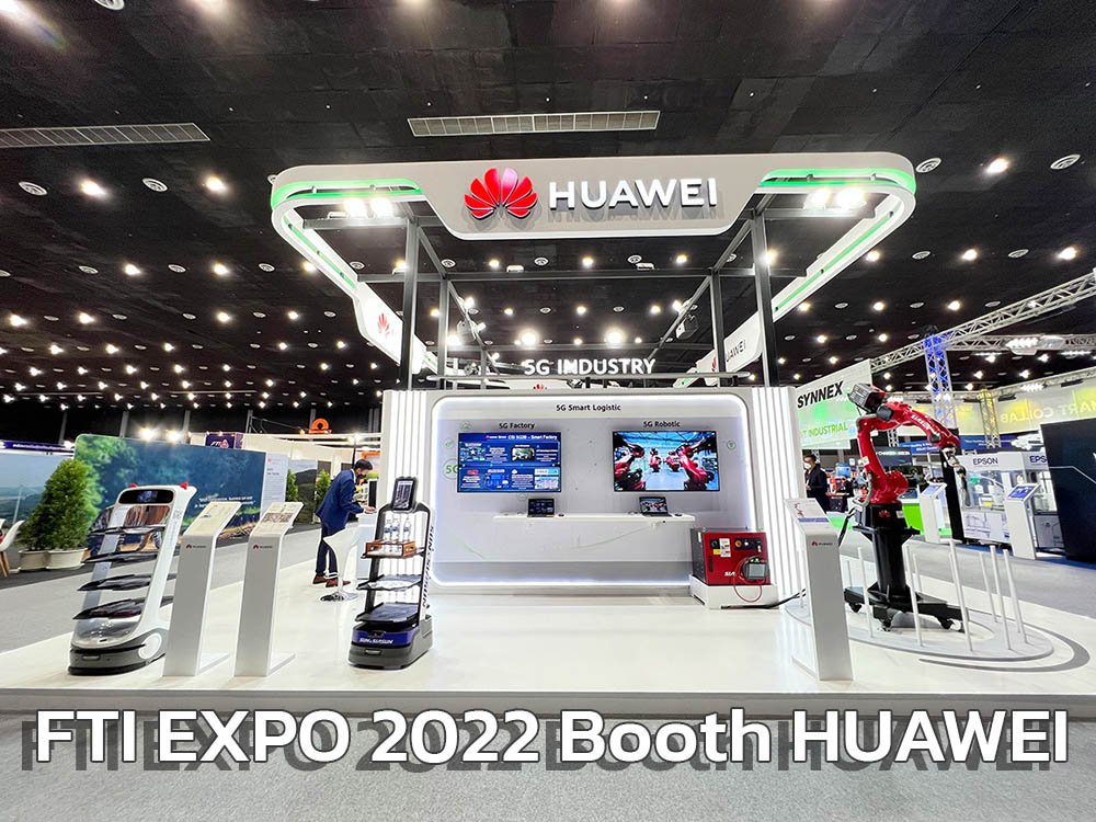 Sun&SiasunXHuawei ภาพบรรยากาศในงาน FTI EXPO 2022
