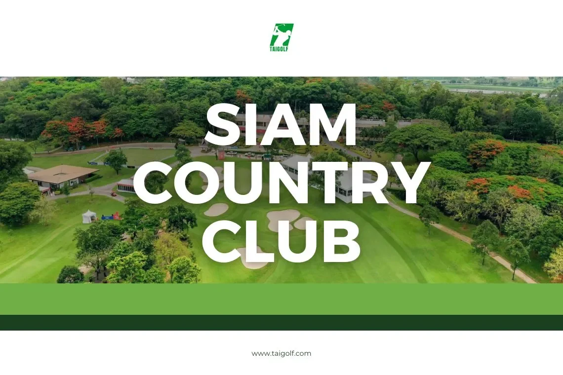 Discover Siam Country Club Old Course: The Crown Jewel of Thailand Golf ...