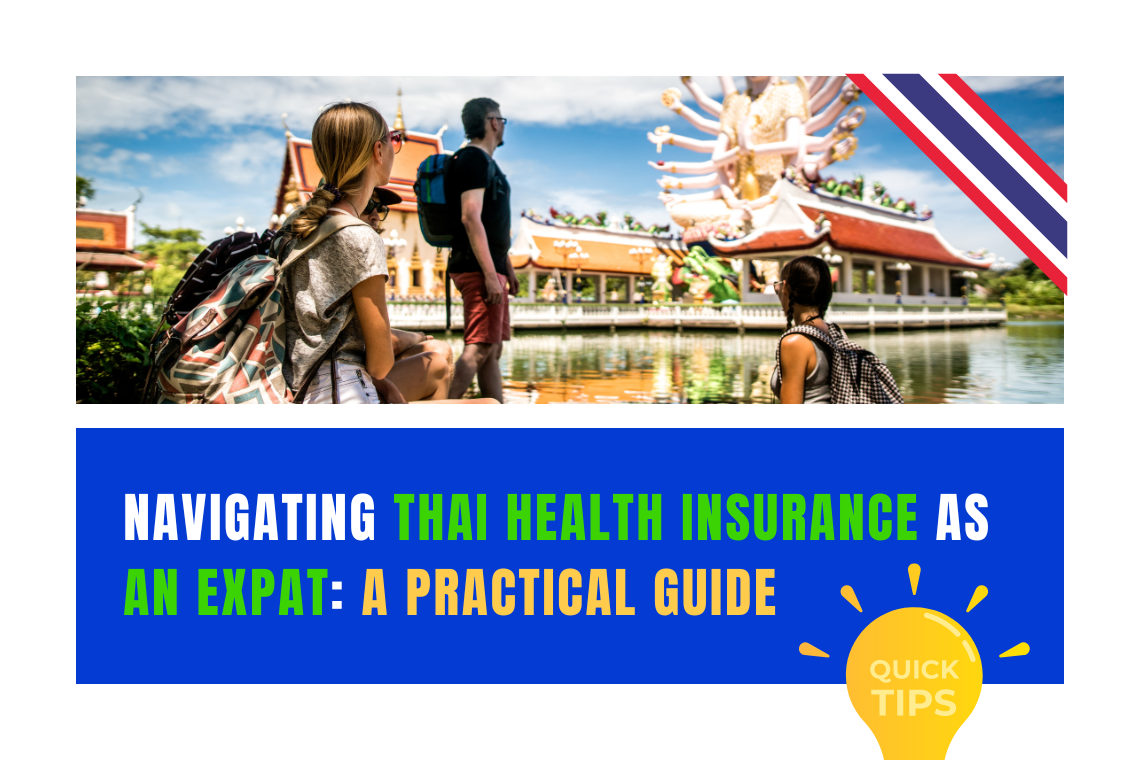 Navigating Thai Health Insurance as an Expat: A Practical Guide