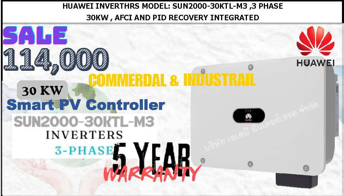 HUAWEI INVERTERS MODEL: SUN2000-30KTL-M3 ,3 PHASE**มีสินค้า - akbintertrade
