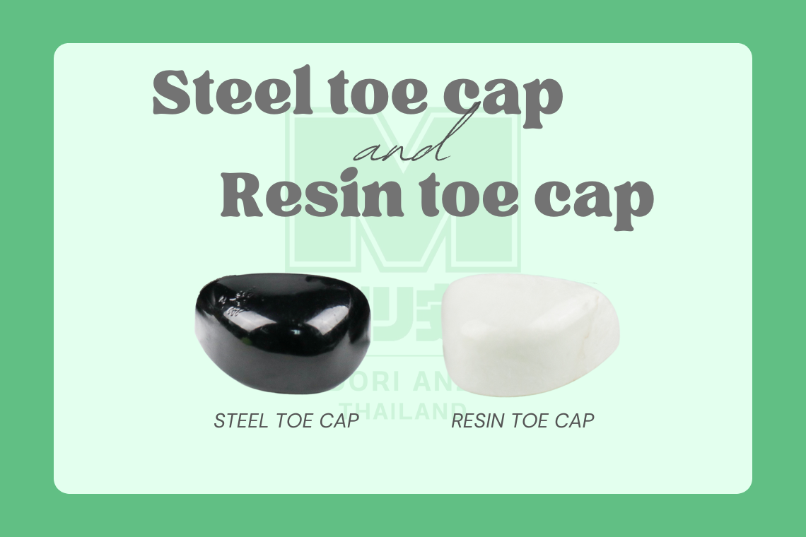 Steel toe cap and Resin toe cap