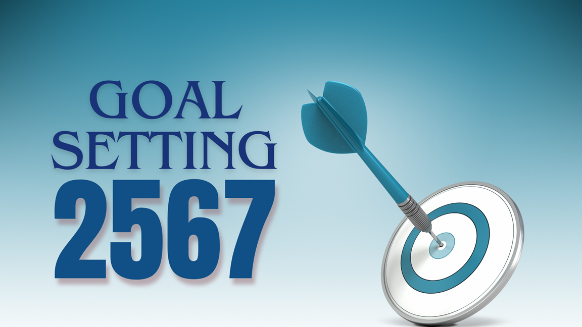 เทคนิคดีๆ สำหรับการตั้งเป้าหมาย ปี 2567