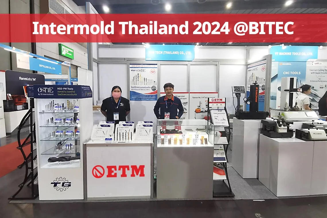 บริษัท อีทีเอ็มเทค เข้าร่วมงาน INTERMOLD THAILAND 2024