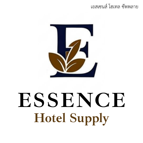 Essence Hotel Supply สินค้าโรงแรม อุปกรณ์ ของใช้ในโรงแรม