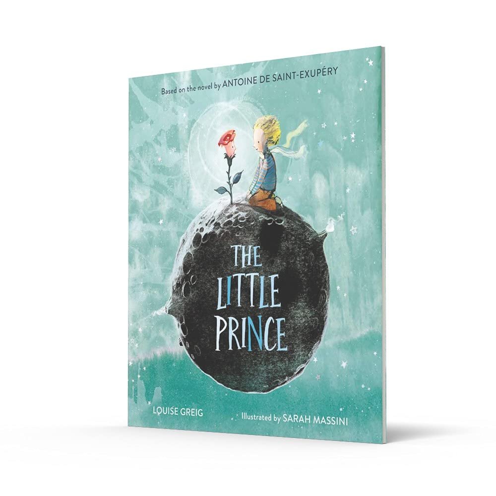 The Little Prince (Eng) Antoine De Saint-Exupery ,Louise Greig / Illustrated by Sarah Massini ...