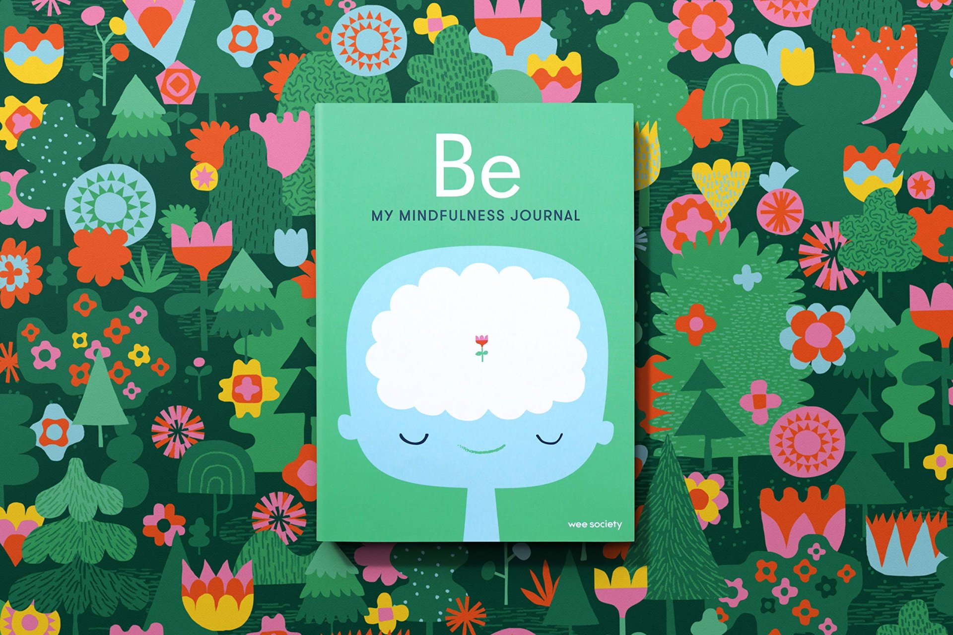 (Eng) Be: My Mindfulness Journal (Hardcover) / Wee Society ...