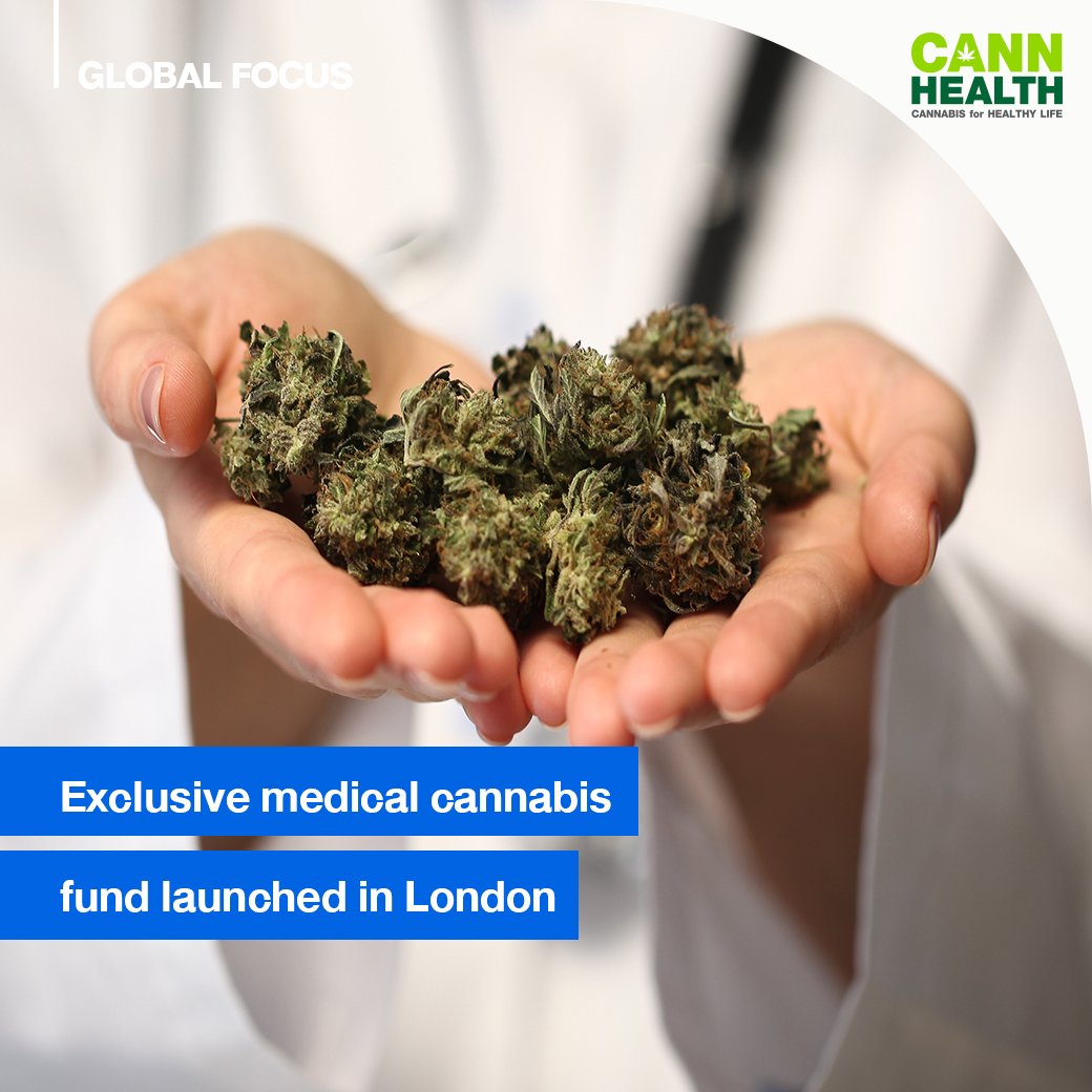 Exclusive medical cannabis fund launched in London - cannhealth