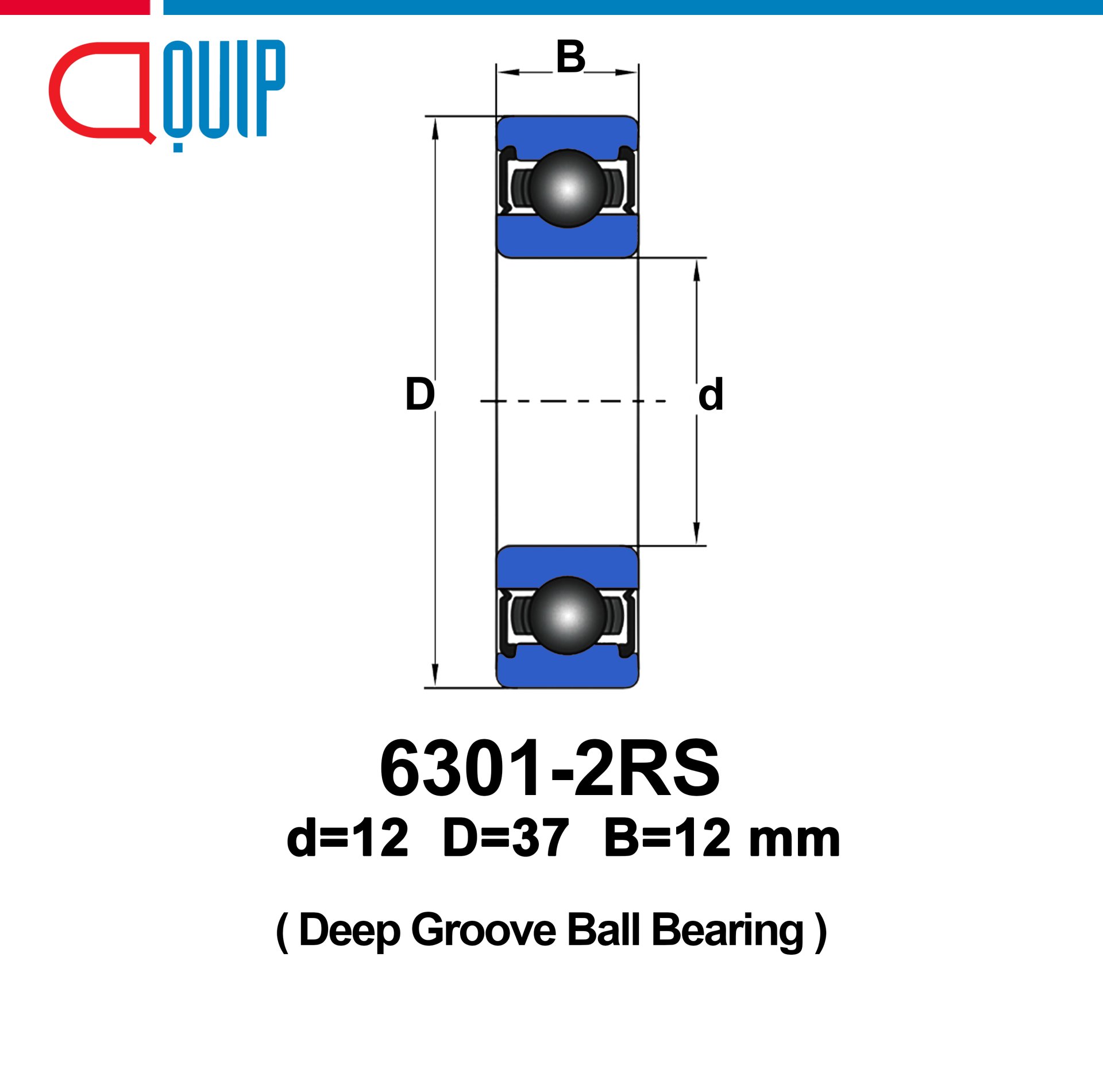 6301-2RS ตลับลูกปืน เม็ดกลม ฝายาง Deep Groove Ball Bearings Seal Type ขนาด 12x37x12 mm. - aquipthai
