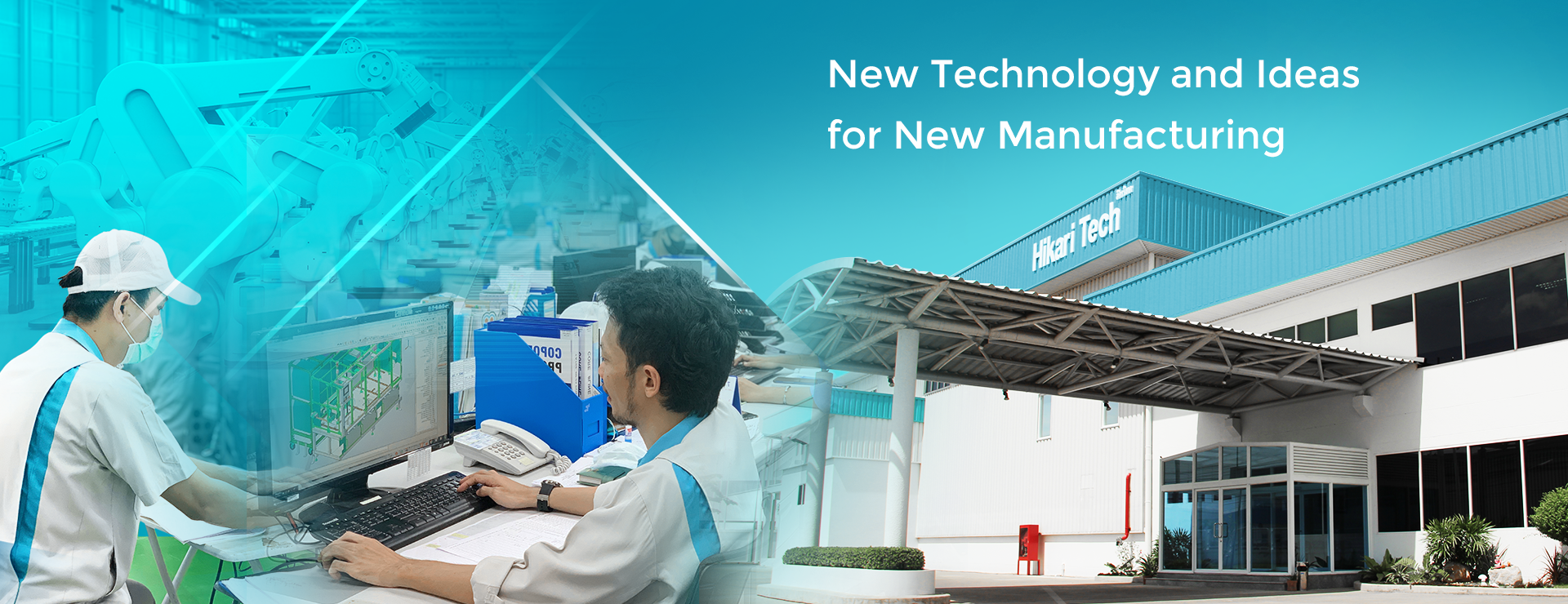 HIKARI TECH | New Technology and Ideas for New Manufacturing