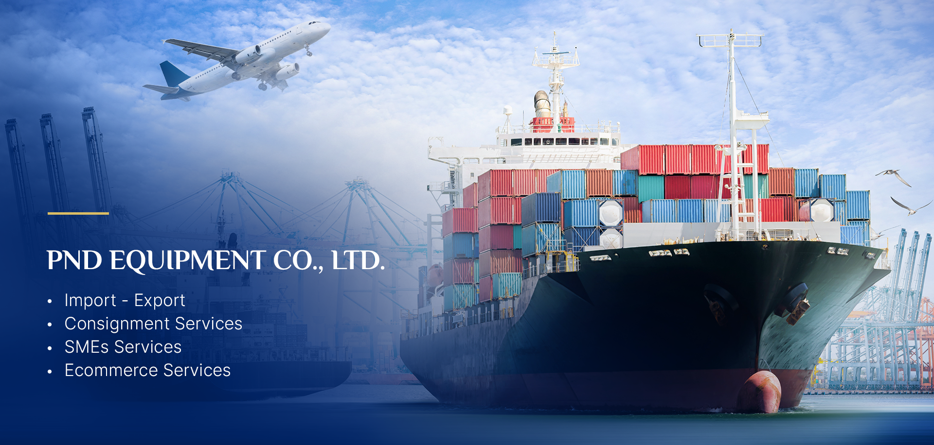 PND EQUIPMENT CO., LTD. Reliable Sale & Service of Construction Equipment