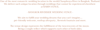 RARIN- Bangkok Riverside Event Venue,Chaophraya Wedding