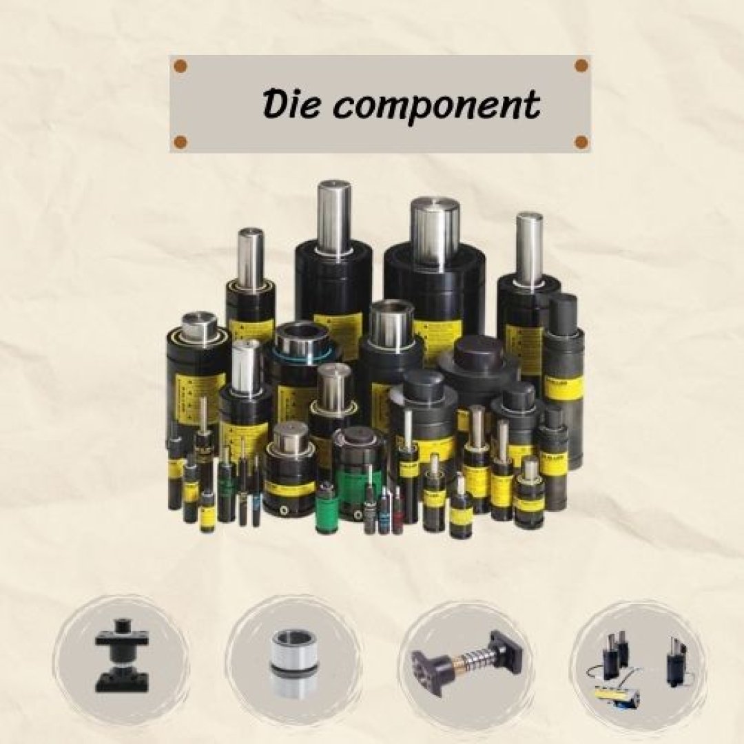 Die Set Components Die Components คืออะไร | KN