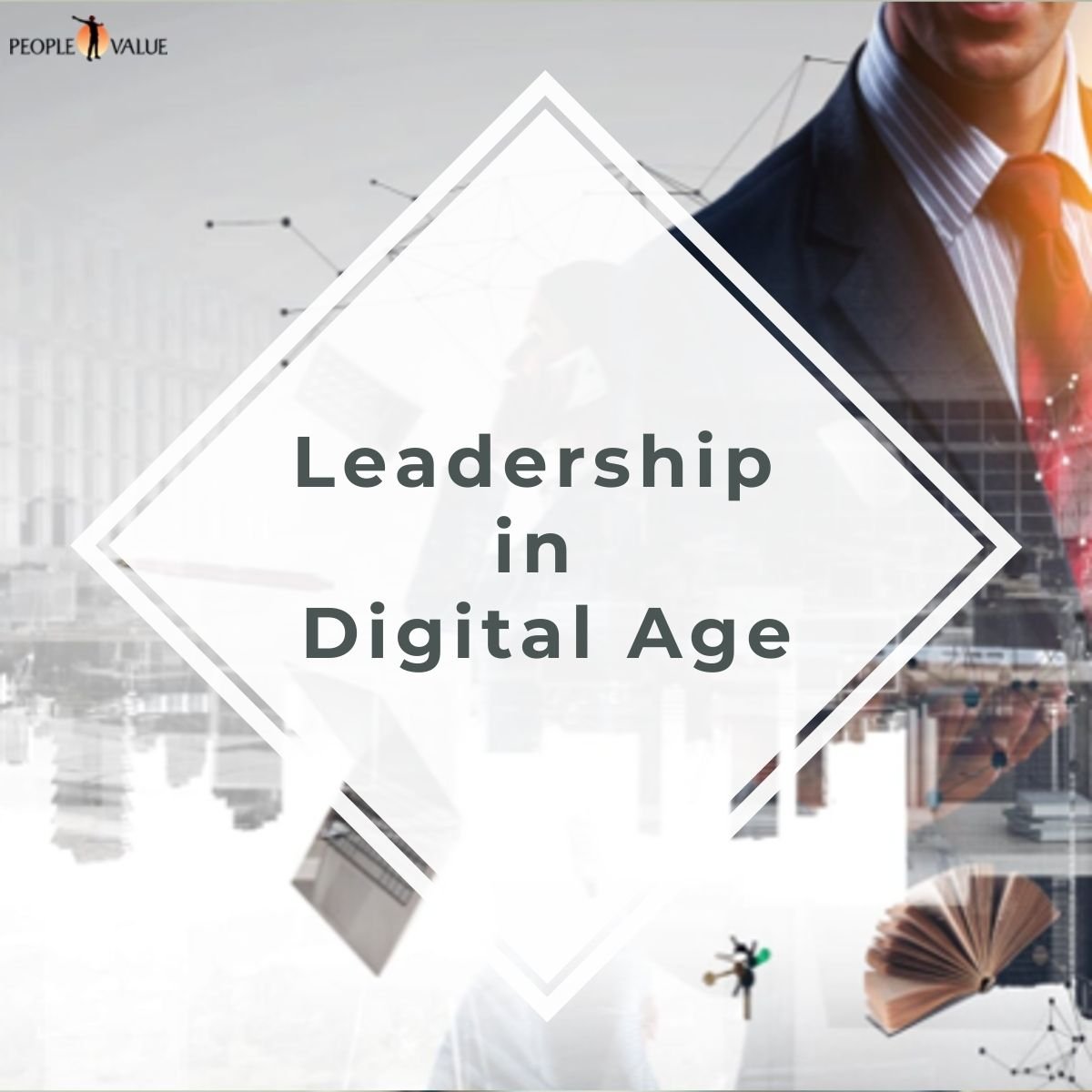 Leadership in Digital Age - peoplevalue