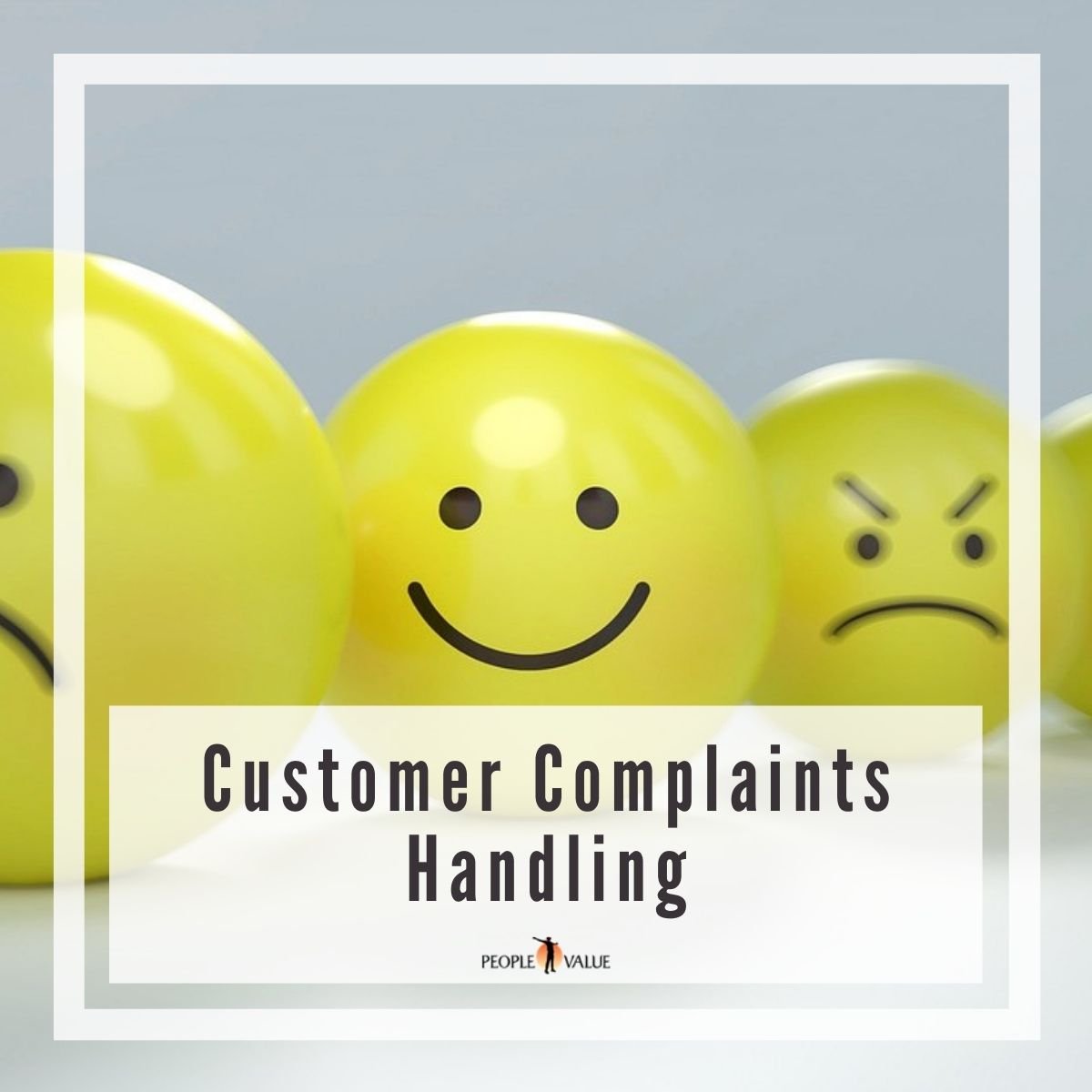 Customer Complaints Handling - peoplevalue