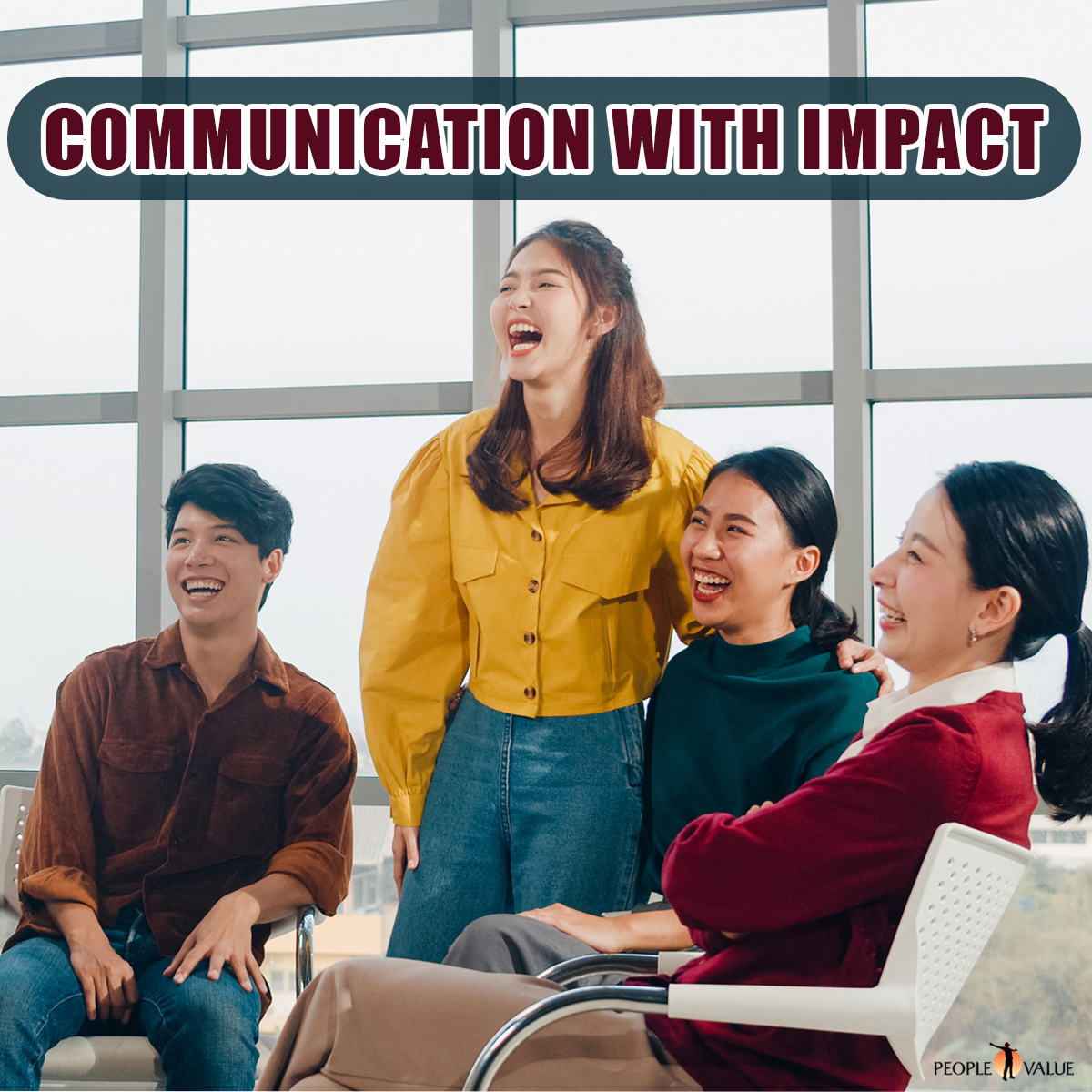 Communication with impact การสื่อสารอย่างมีประสิทธิภาพ - peoplevalue