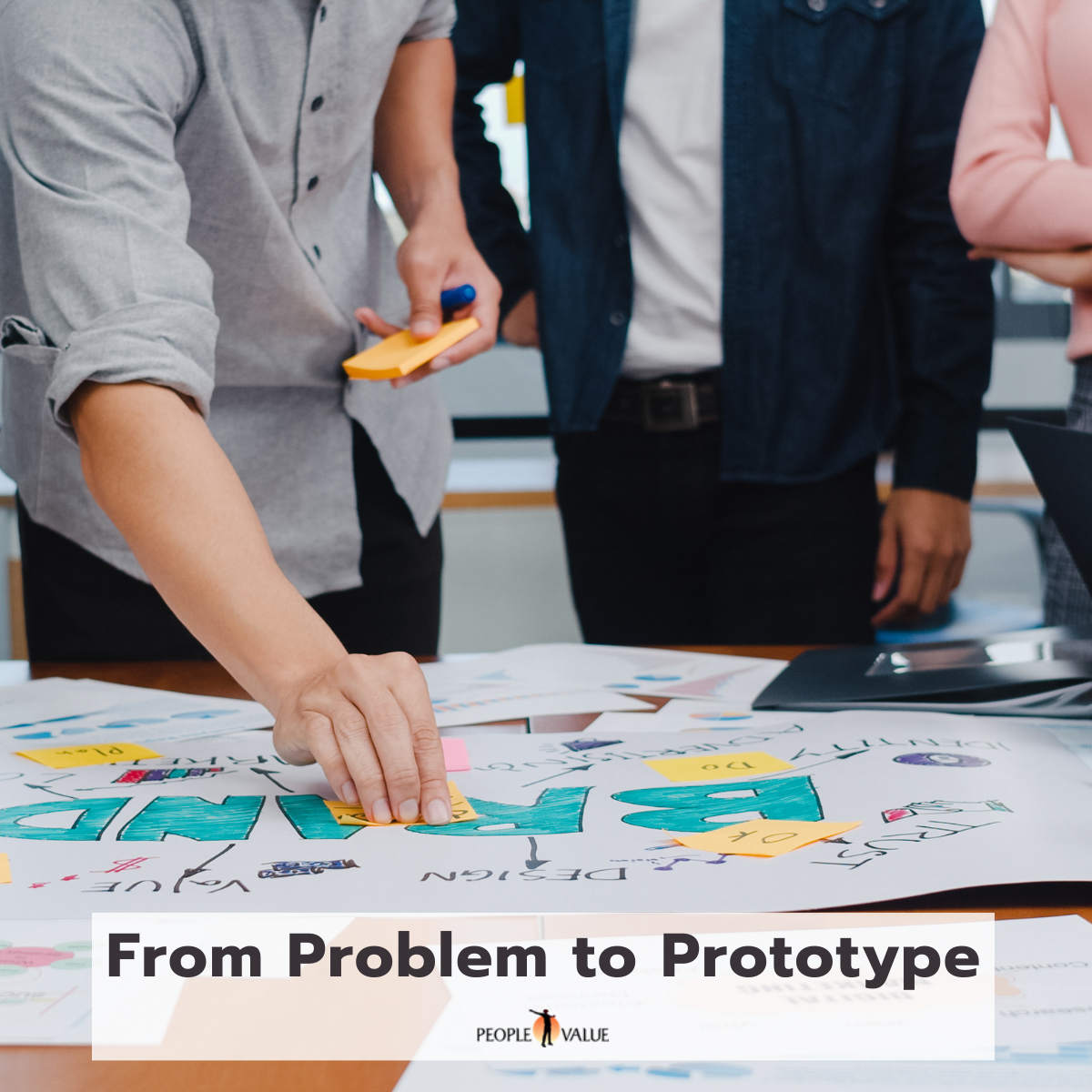 From Problem to Prototype - peoplevalue