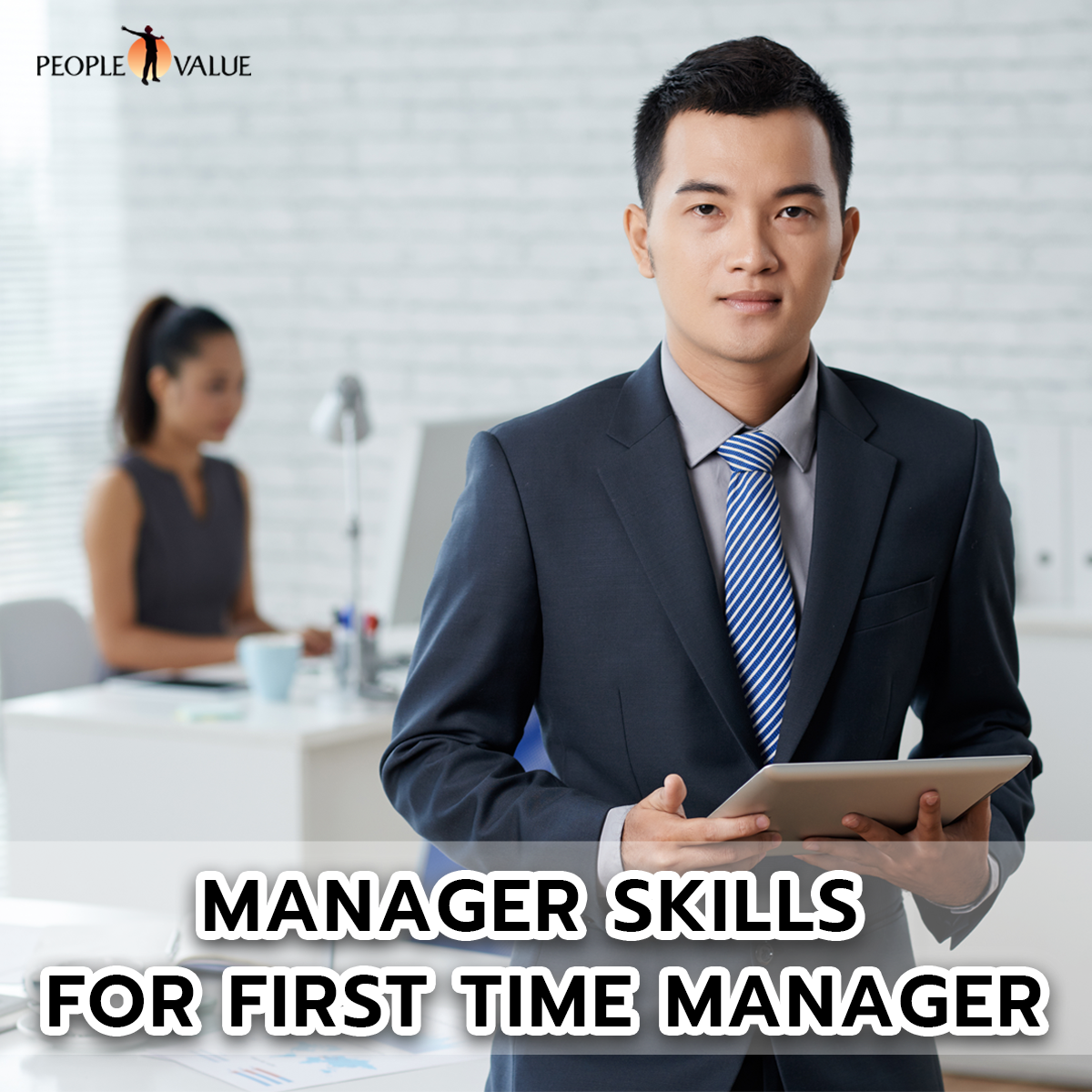 Manager Skills for First Time Manager - peoplevalue