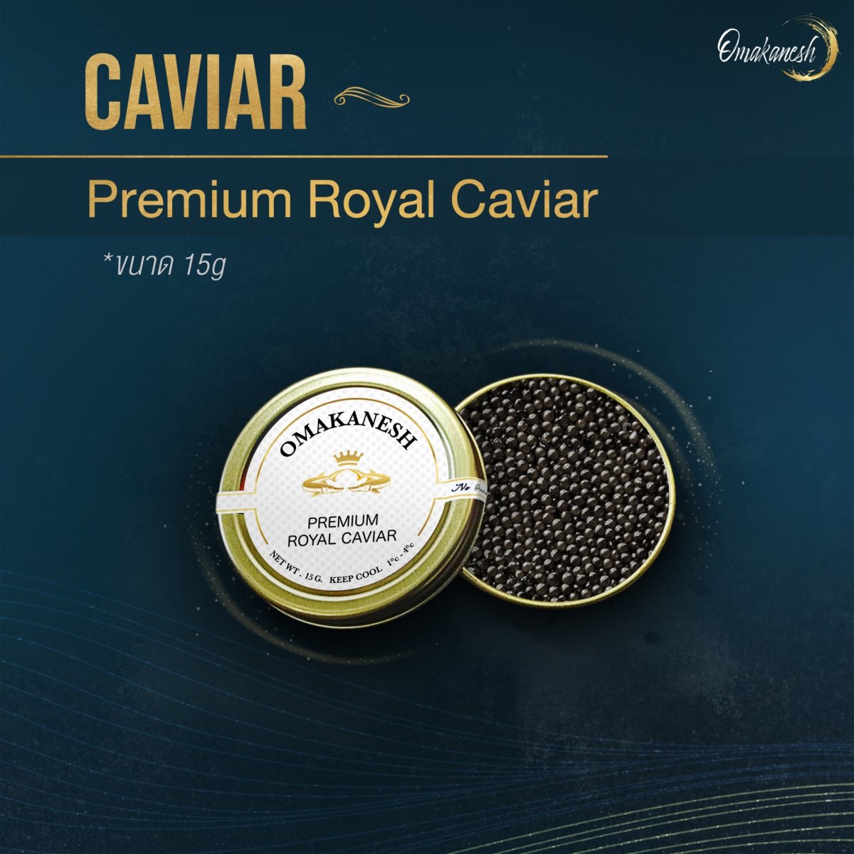 PREMIUM ROYAL CAVIAR - omakaneshthailand