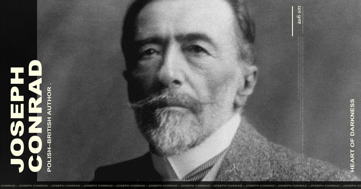 โจเซฟ คอนราด (Joseph Conrad) Polish-British Author - sm-thaipublishing