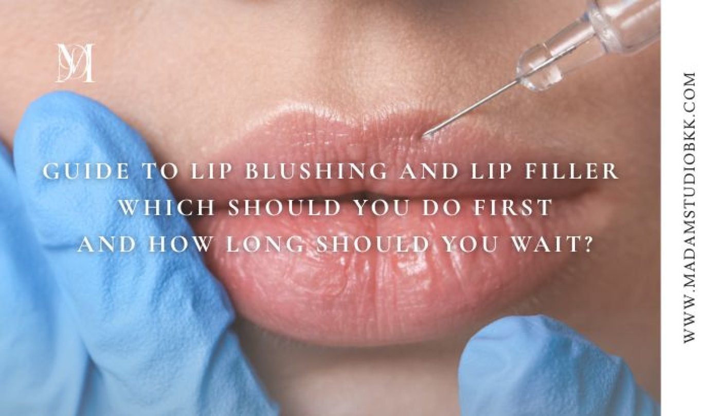 Guide to Lip Blushing and Lip Filler: Which Should You Do First and How ...