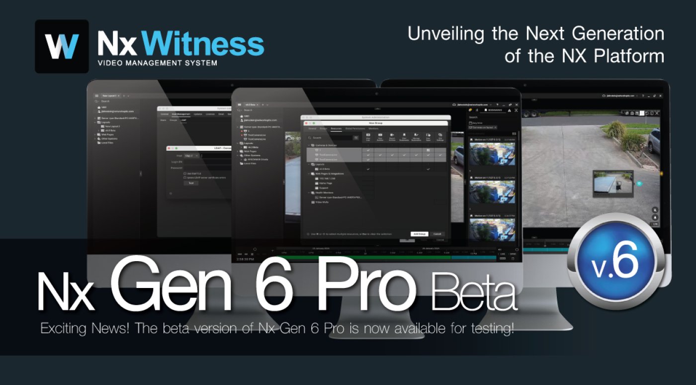 Exciting News! The beta version of Nx Gen 6 Pro is now available for ...