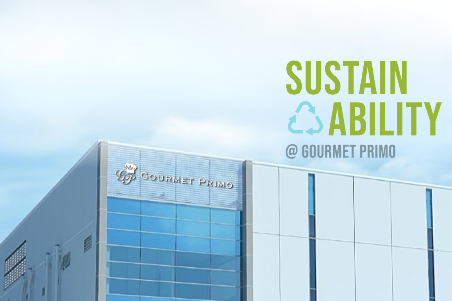 SUSTAINABILITY at GOURMET PRIMO