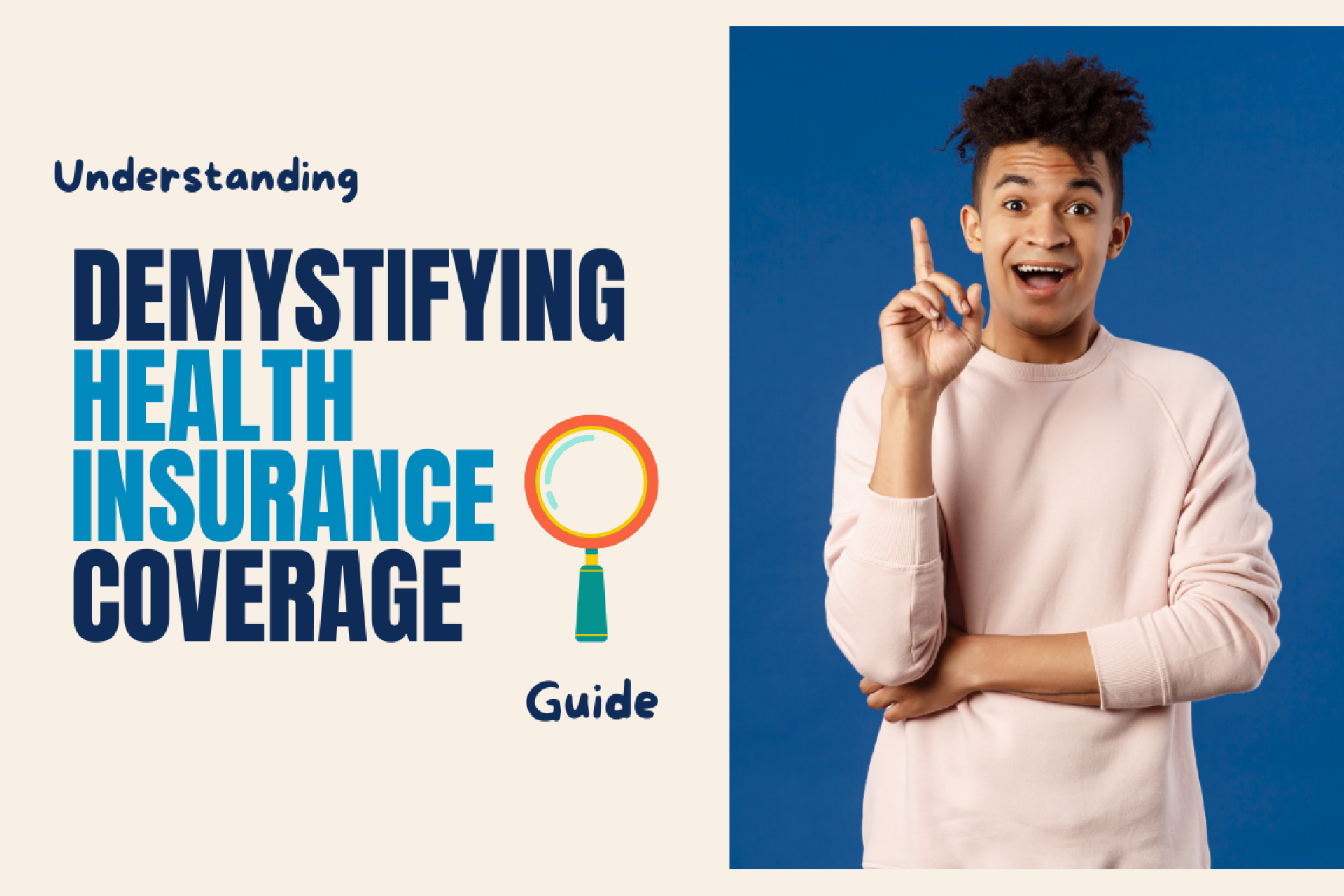 Demystifying Health Insurance Coverage Demystifying Health Insurance Coverage