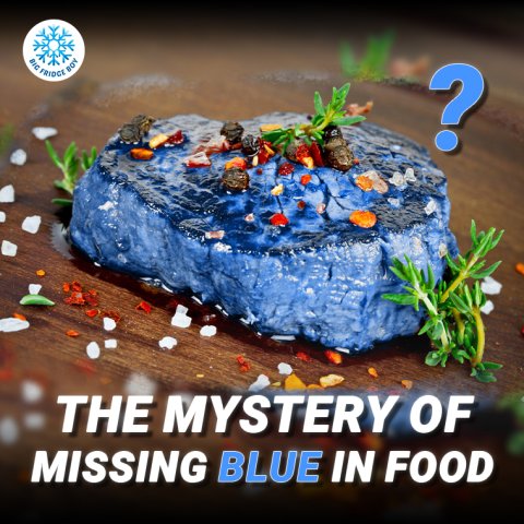 The Mystery of Missing Blue in Food
