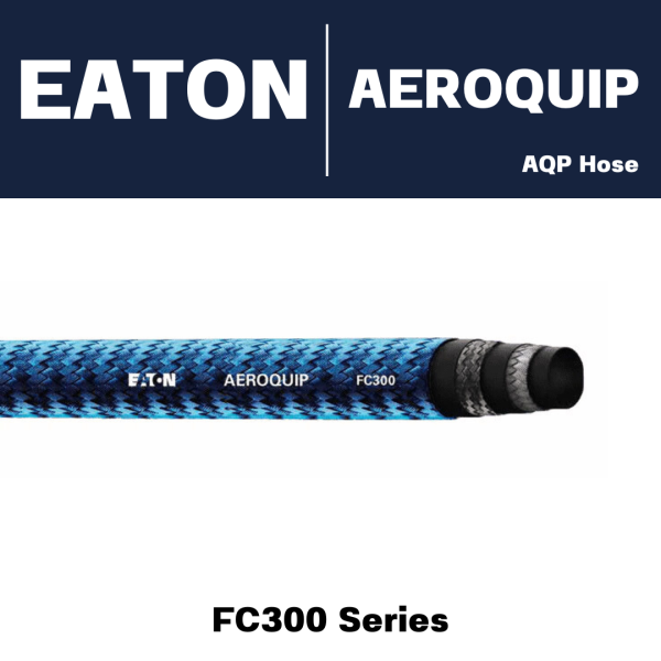 Eaton aeroquip AQP Hose FC300 Series - pneutecthai