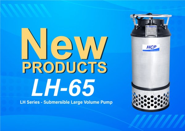 [New Product Launch] LH-65 Submersible Large Volume Pumps - maxflow