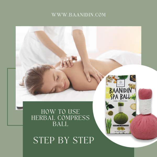 How to use herbal compress ball step by step for treatment - baanidin