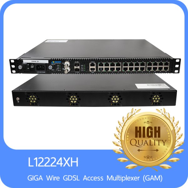 L12224XH GIGA Wire GDSL Access Multiplexer (GAM) - hstn